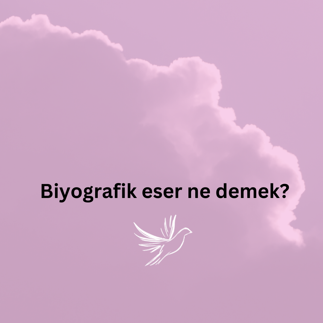 Biyografik eser ne demek? | Kelime Bulucu-Kelimelik Bulucusu-Nedir ...