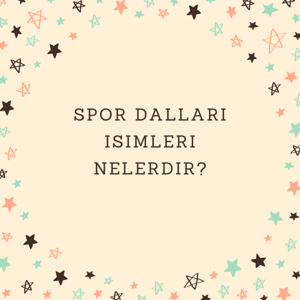 Spor dalları isimleri nelerdir? | Kelime Bulucu-Kelimelik Bulucusu-Nedir Nedemek -Zıt Anlamı-Eş ...