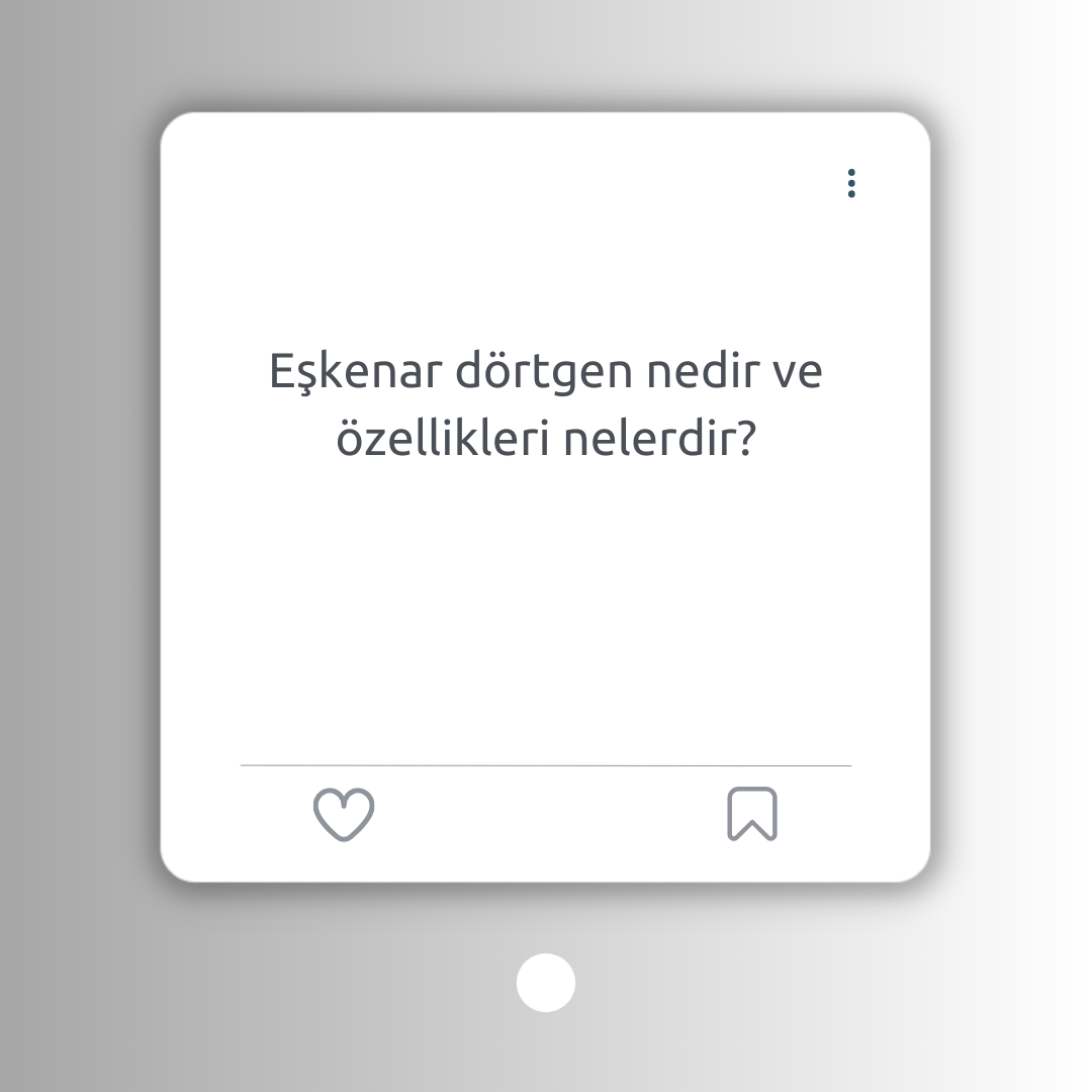 Eşkenar dörtgen nedir ve özellikleri nelerdir? | Kelime Bulucu-Kelimelik Bulucusu-Nedir Nedemek ...