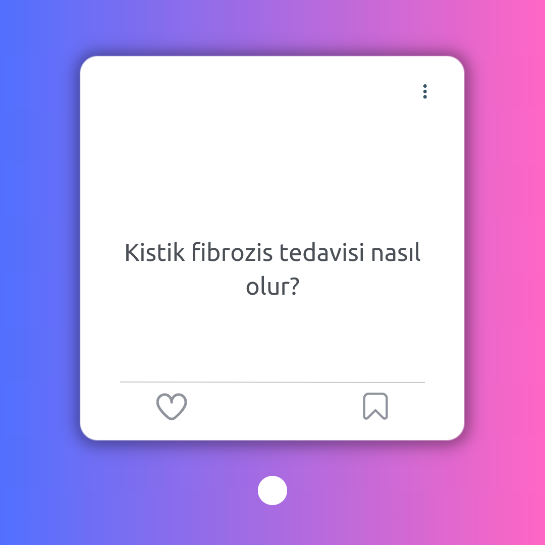 Kistik fibrozis tedavisi nasıl olur? | Kelime Bulucu-Kelimelik Bulucusu ...