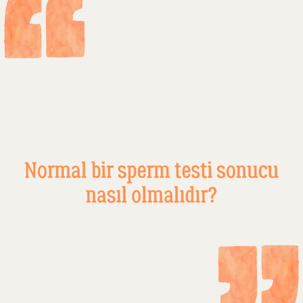 Normal bir sperm testi sonucu nasıl olmalıdır? | Kelime Bulucu ...