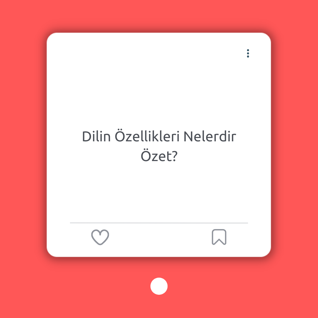 Dilin Özellikleri Nelerdir Özet? | Kelime Bulucu-Kelimelik Bulucusu-Nedir Nedemek -Zıt Anlamı-Eş ...