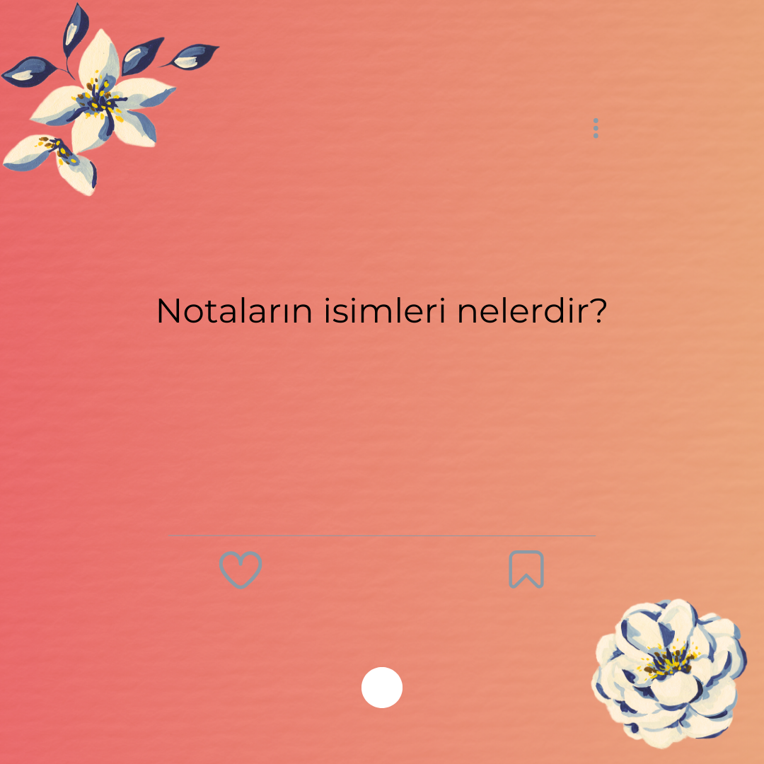 Notaların isimleri nelerdir? | Kelime Bulucu-Kelimelik Bulucusu-Nedir Nedemek -Zıt Anlamı-Eş Anlamı