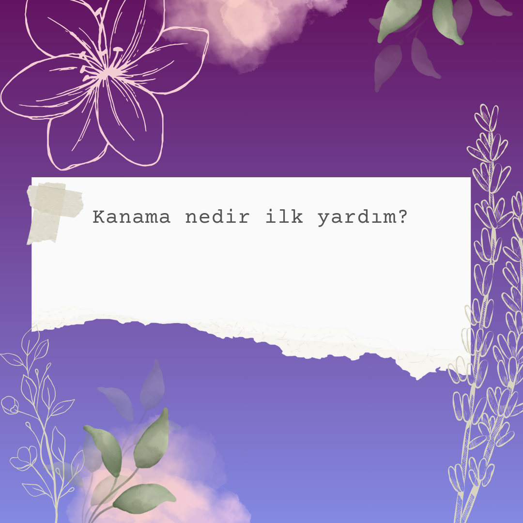 Kanama nedir ilk yardım? | Kelime Bulucu-Kelimelik Bulucusu-Nedir ...